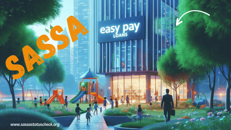 Easypay Loans Sassa 2025 - SASSA Status Check