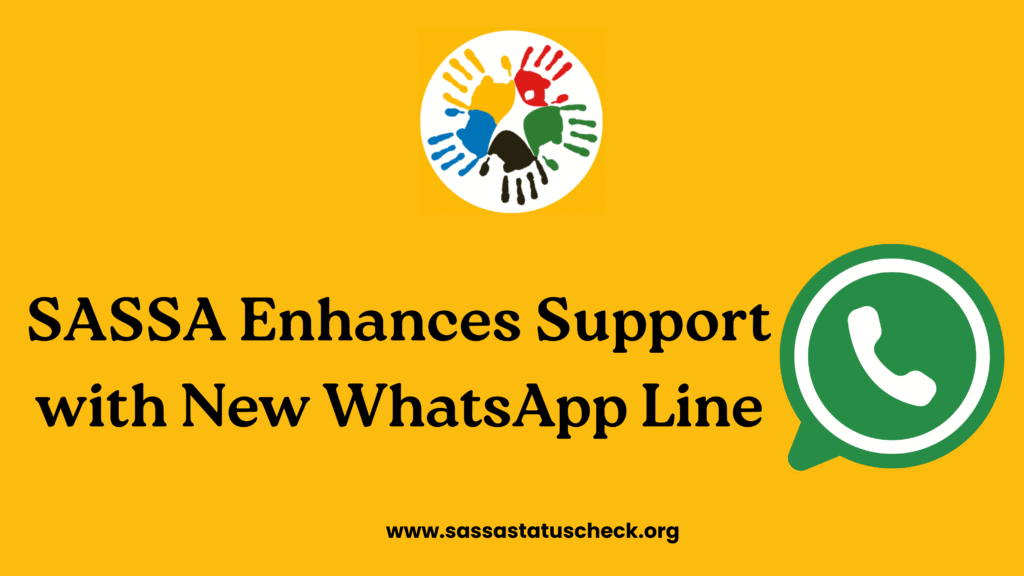 SASSA Enhances Support with New WhatsApp Line - SASSA Status Check