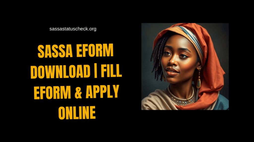 SASSA eForm Download | Fill eForm & Apply Online - SASSA Status Check