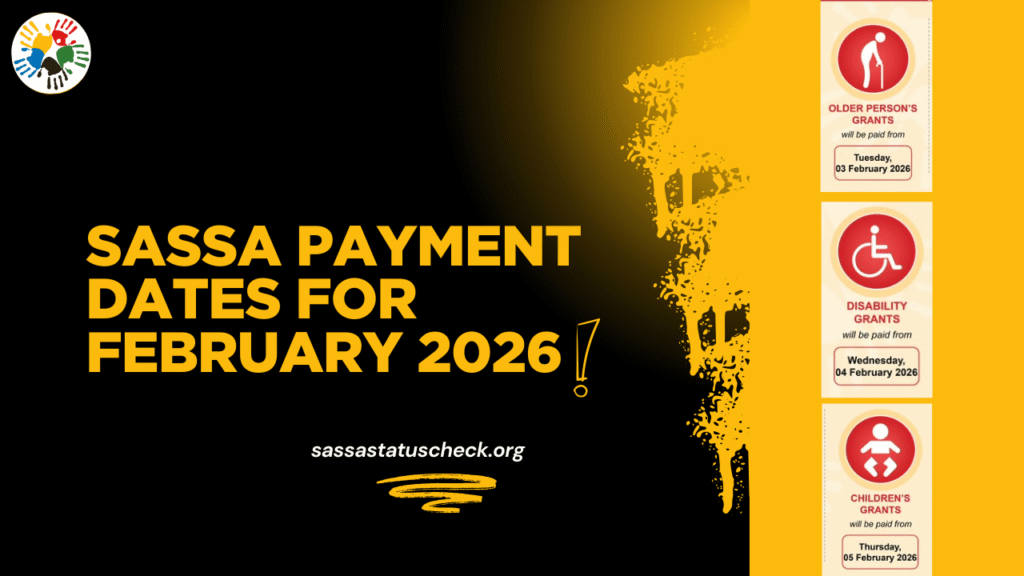 Sassa payment dates for February 2026 - SASSA Status Check