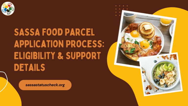 SASSA Food Parcel Application Process: Eligibility & Support Details ...